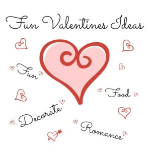 Fun Valentines Day Ideas - H2OBungalow