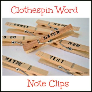 Clothespin Word Note Clips