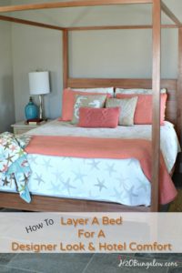 How To Layer A Bed For Style and Comfort - H2OBungalow
